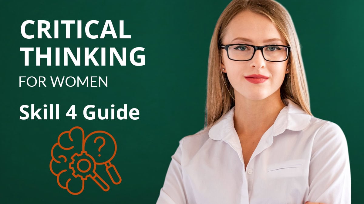 `Critical Thinking for Women – Advanced Skill 4 Guide 2025